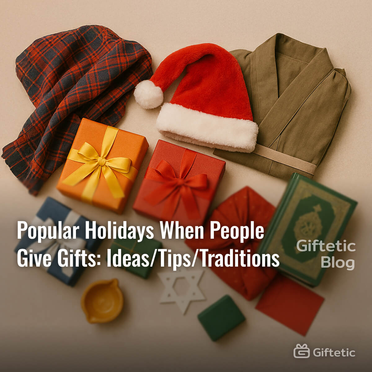 Popular Holidays When People Give Gifts | Gifting Around the World ...
